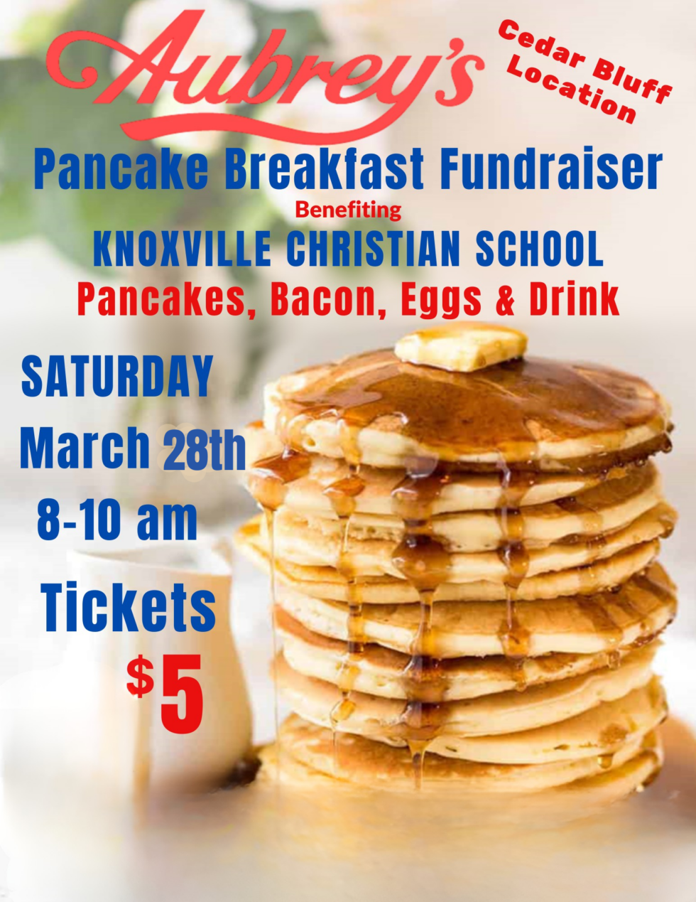 Aubrey’s Pancake Breakfast Fundraiser - Knoxville Christian School